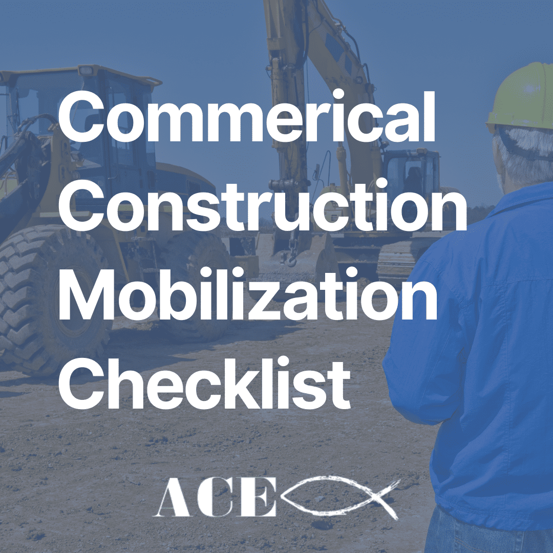 Commercial Construction Mobilization Checklist | ACE Consulting